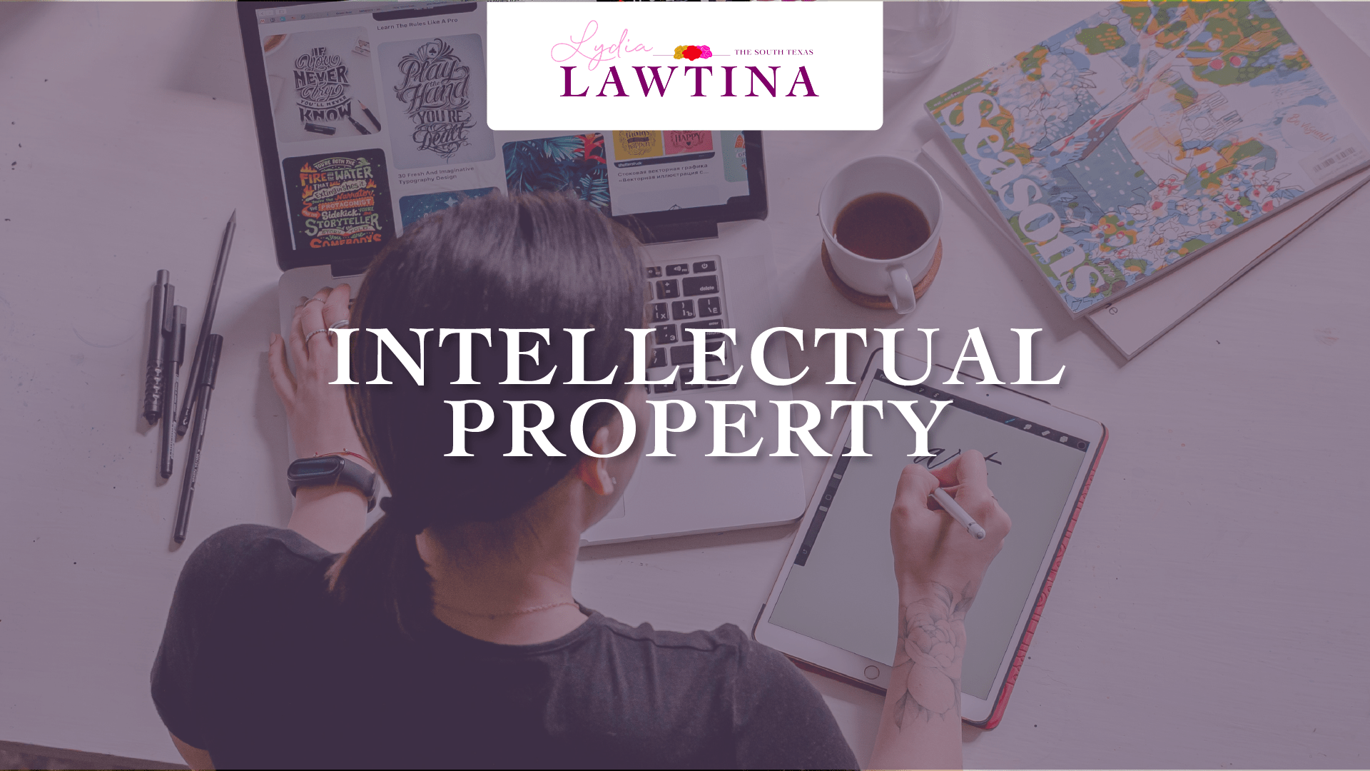 Intellectual Property Law | IP Lawyer | South Texas - Lydia Law | Mount ...